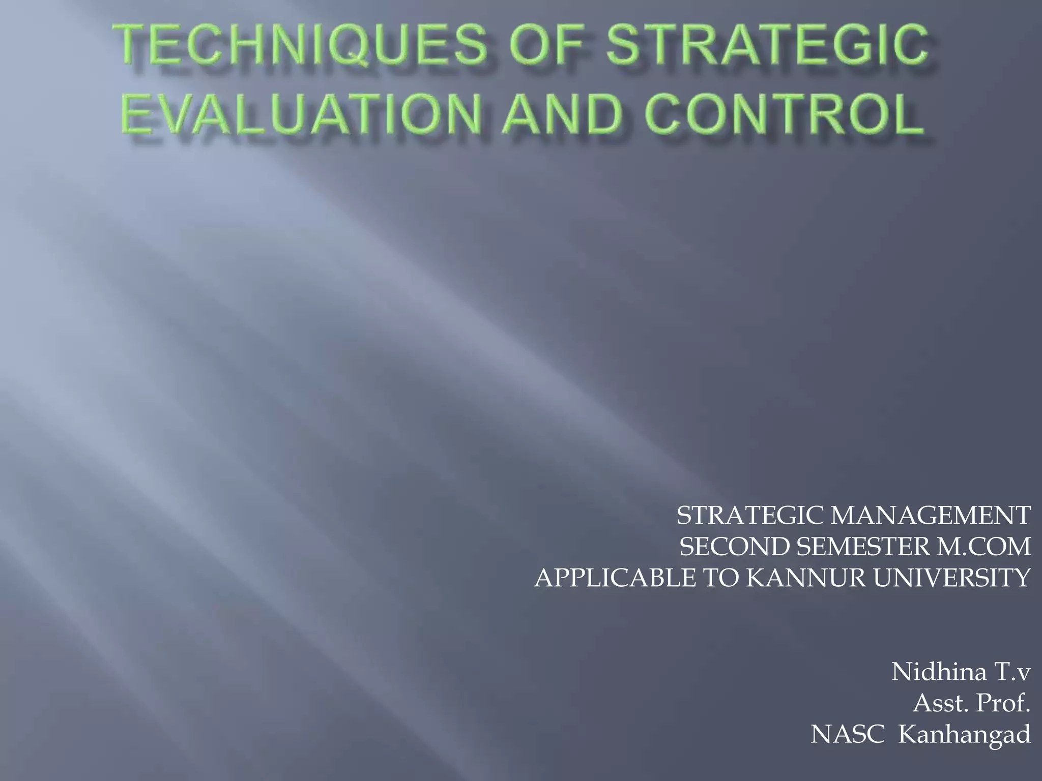 Techniques of strategic evaluation and control | PPTX
