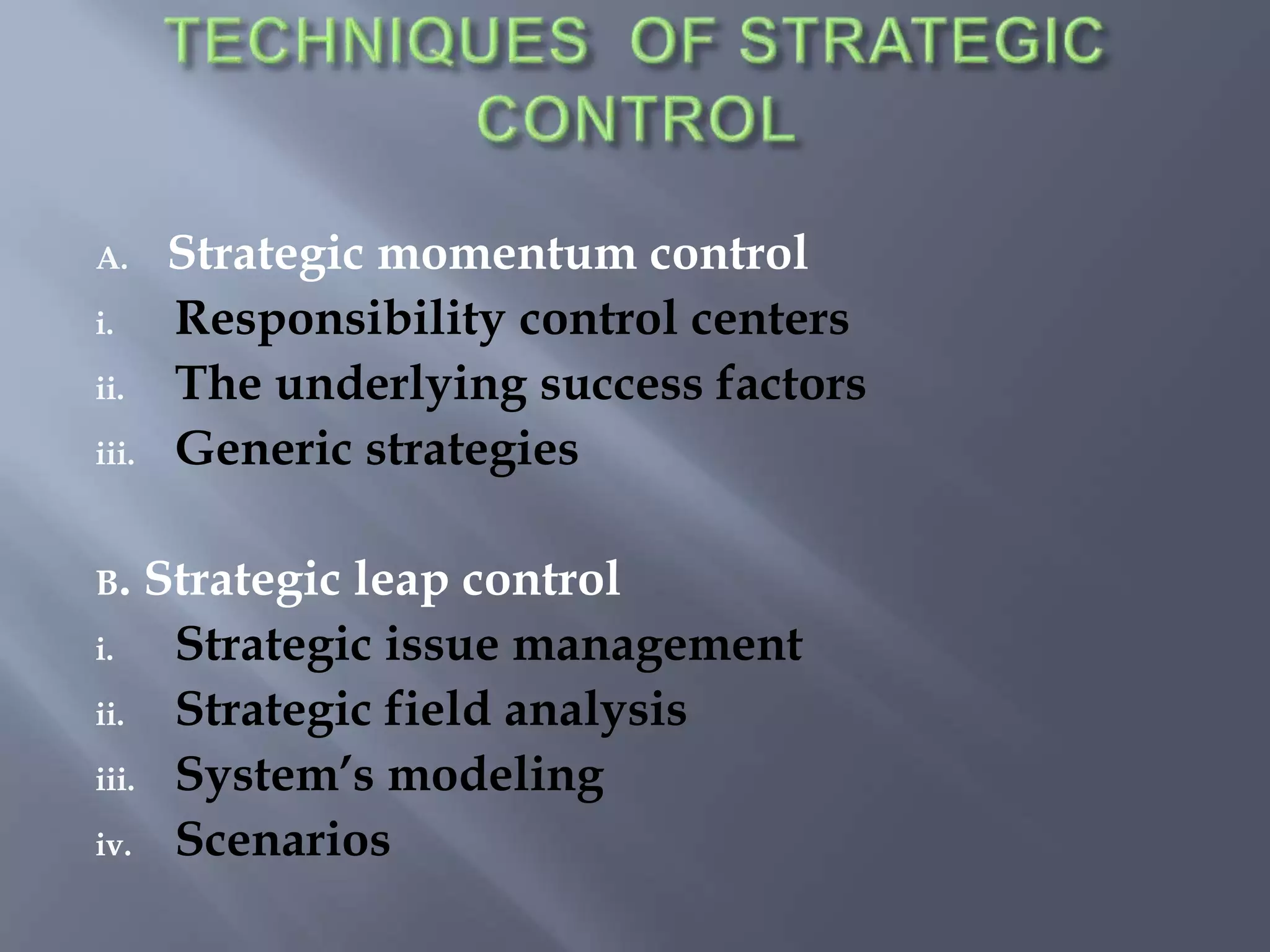 Techniques of strategic evaluation and control | PPTX