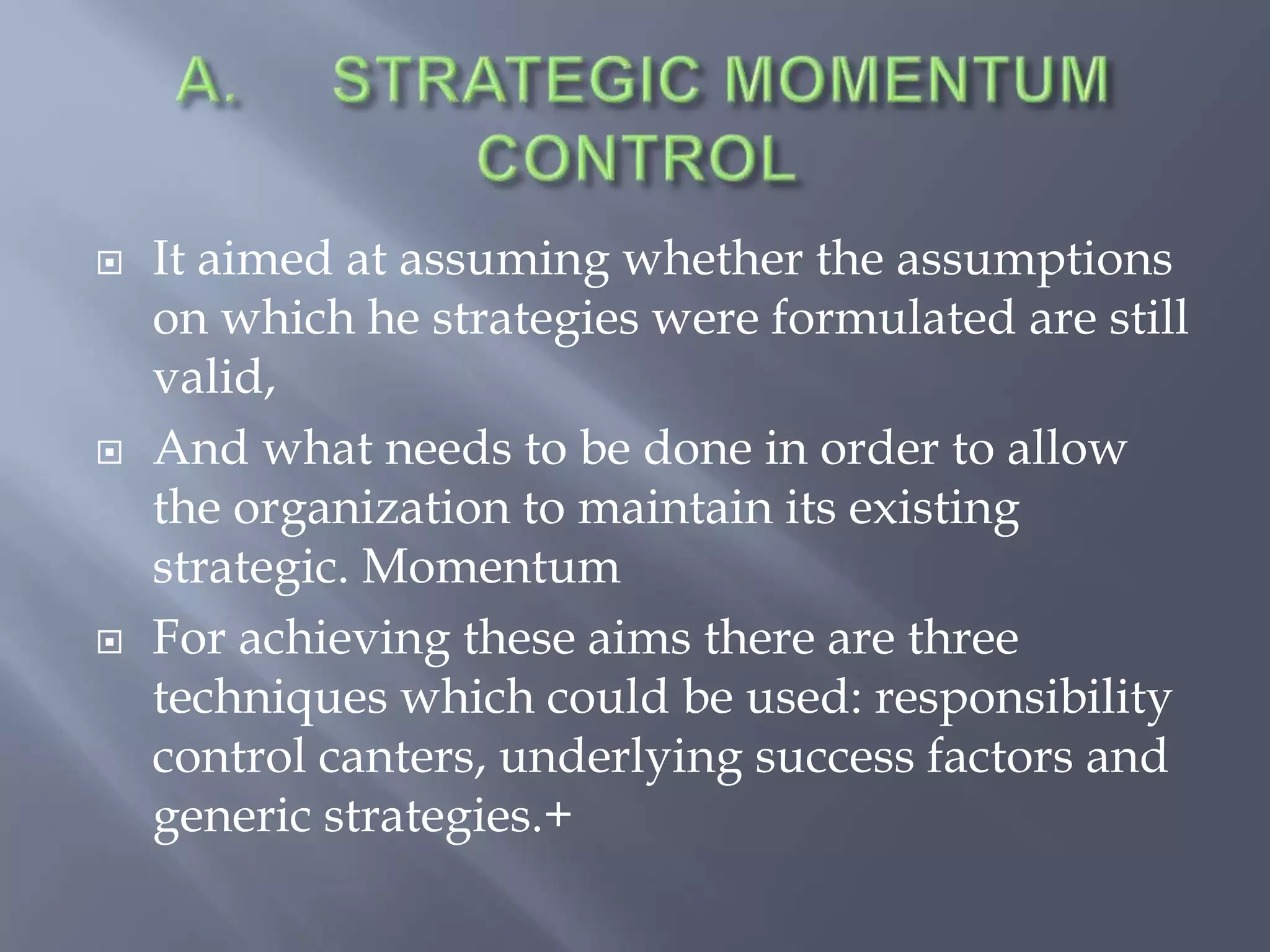 Techniques of strategic evaluation and control | PPTX