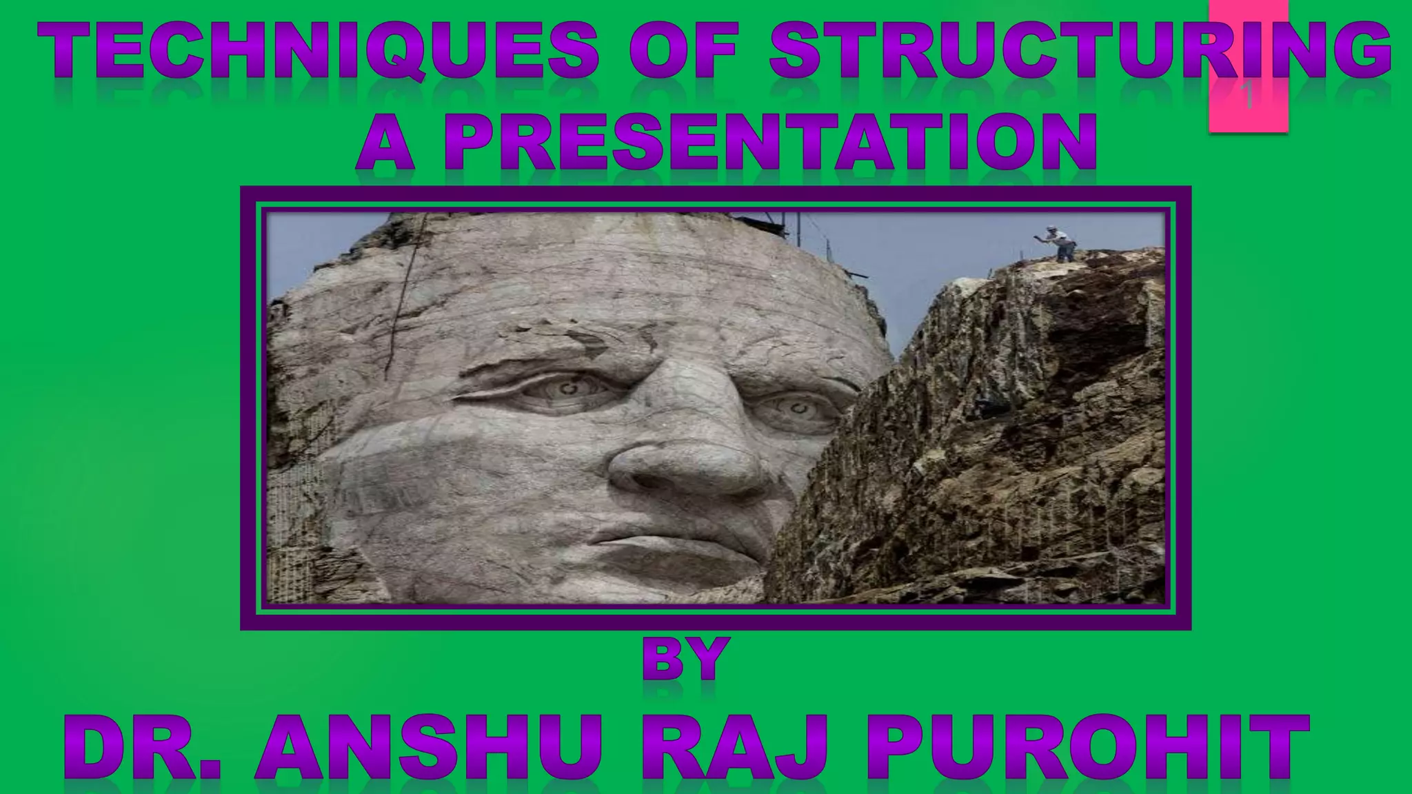 Techniques of structuring your presentation | PPT