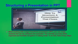Techniques of structuring your presentation | PPT