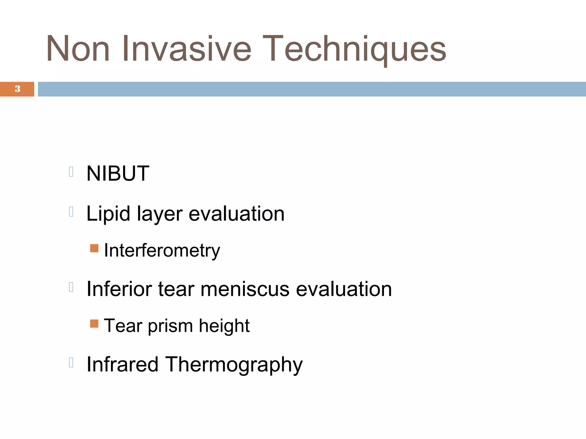 Techniques of tear film evaluation by Raju Kaiti | PPT