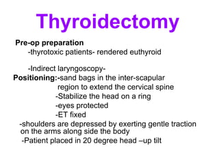 Techniques of Thyroidectomy.pptTechniques of Thyroidectomy.ppt