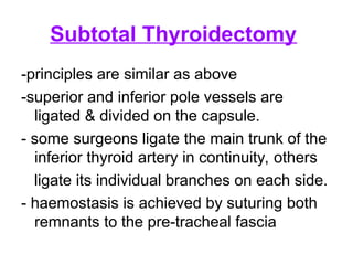 Techniques of Thyroidectomy.pptTechniques of Thyroidectomy.ppt