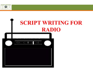 Techniques of writing of script for radio and tv | PPT