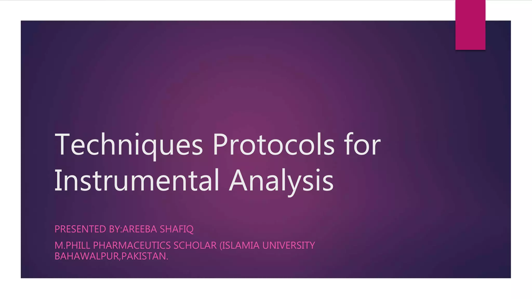 Techniques Protocols for Instrumental Analysis final.pptx