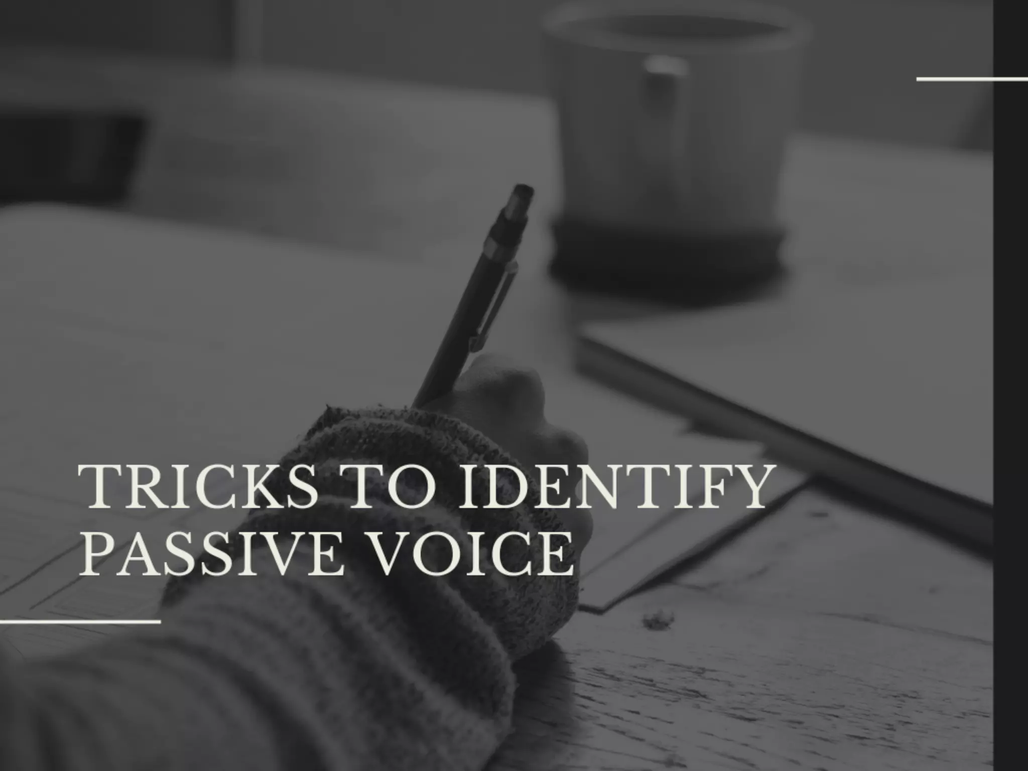 Techniques to Change Passive Voice to Active Voice | PPT