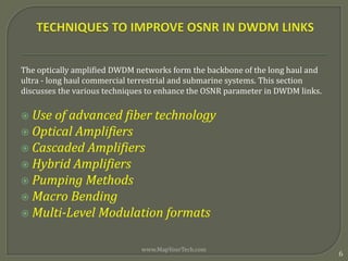 TECHNIQUES TO COMBAT OSNR IN DWDM LINKS | PPTX