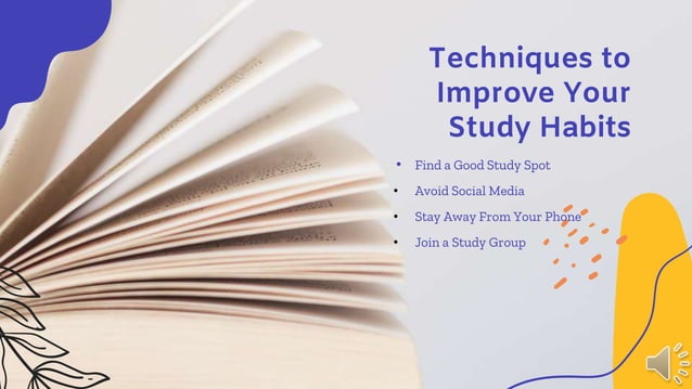 Intellectuals Den| Techniques to Improve Your Study Habits | PPTX