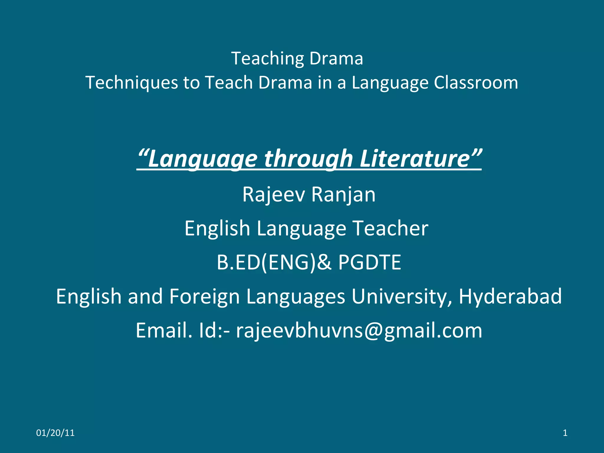 Techniques to teach drama in a language classroom | PPT