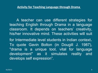 Techniques to teach drama in a language classroom | PPT