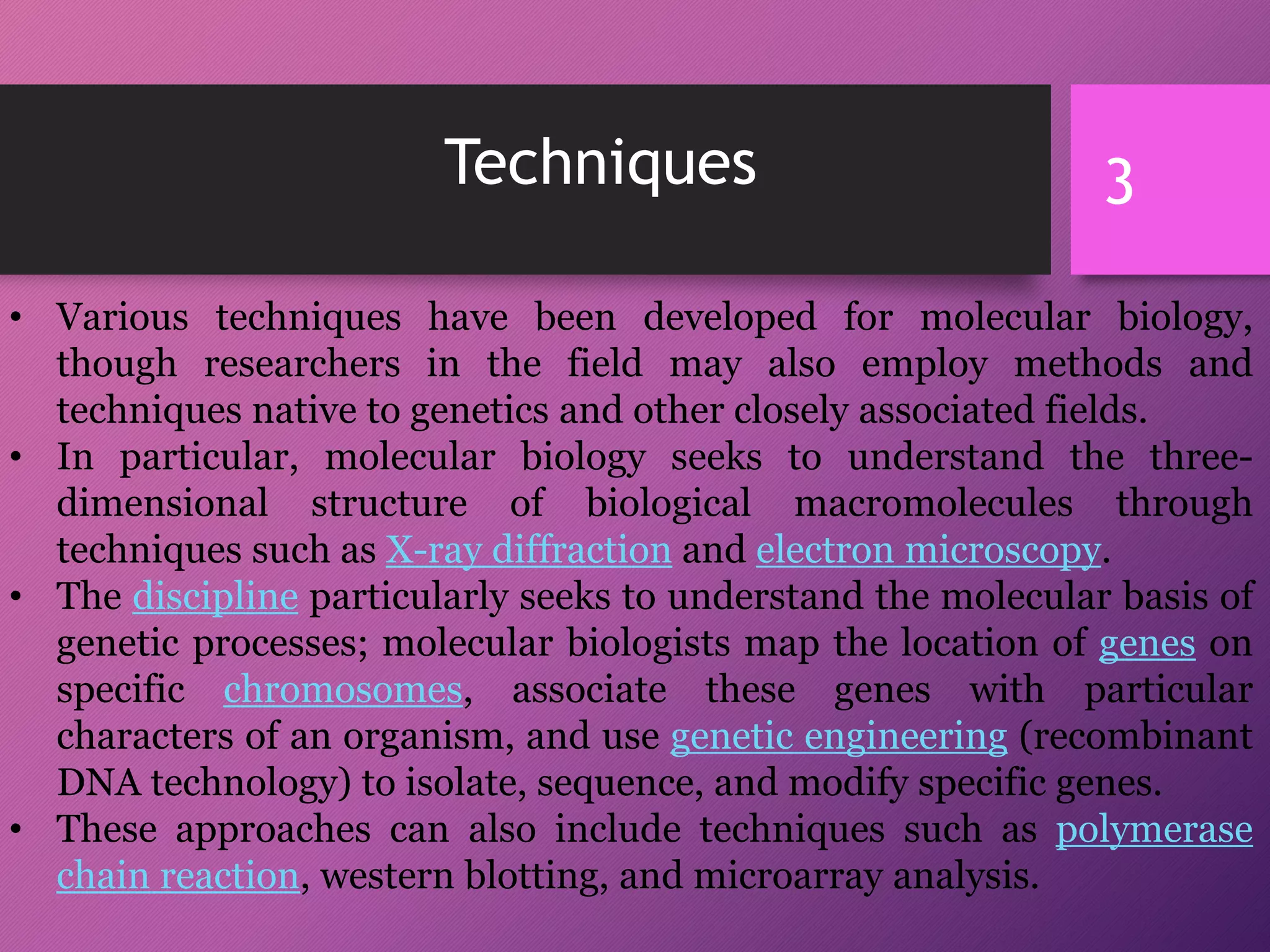 Techniques used in molecular biology | PPTX