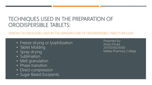 Techniques used in the preparation of orodispersible tablets | PPTX ...