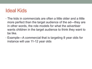 Techniques used to advertise to kids | PPTX