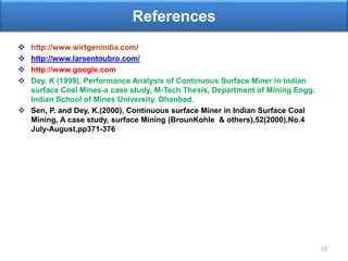 TECHNO-ECONOMIC FEASIBILITY ANALYSIS OF SURFACE MINER Vs SHOVEL IN COAL MINING.ppt