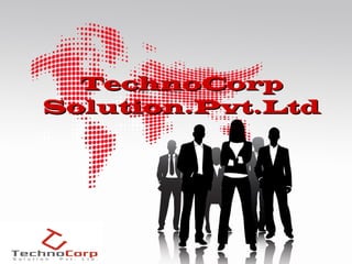 TechnoCorp Solution - Enticing Training to placement | PPT
