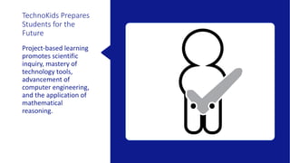 TechnoKids ICTand STEM | PPT