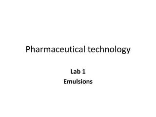 emulsion , practical lab. | PPTX