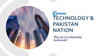 Technological Advancement in Pakistan | PPTX