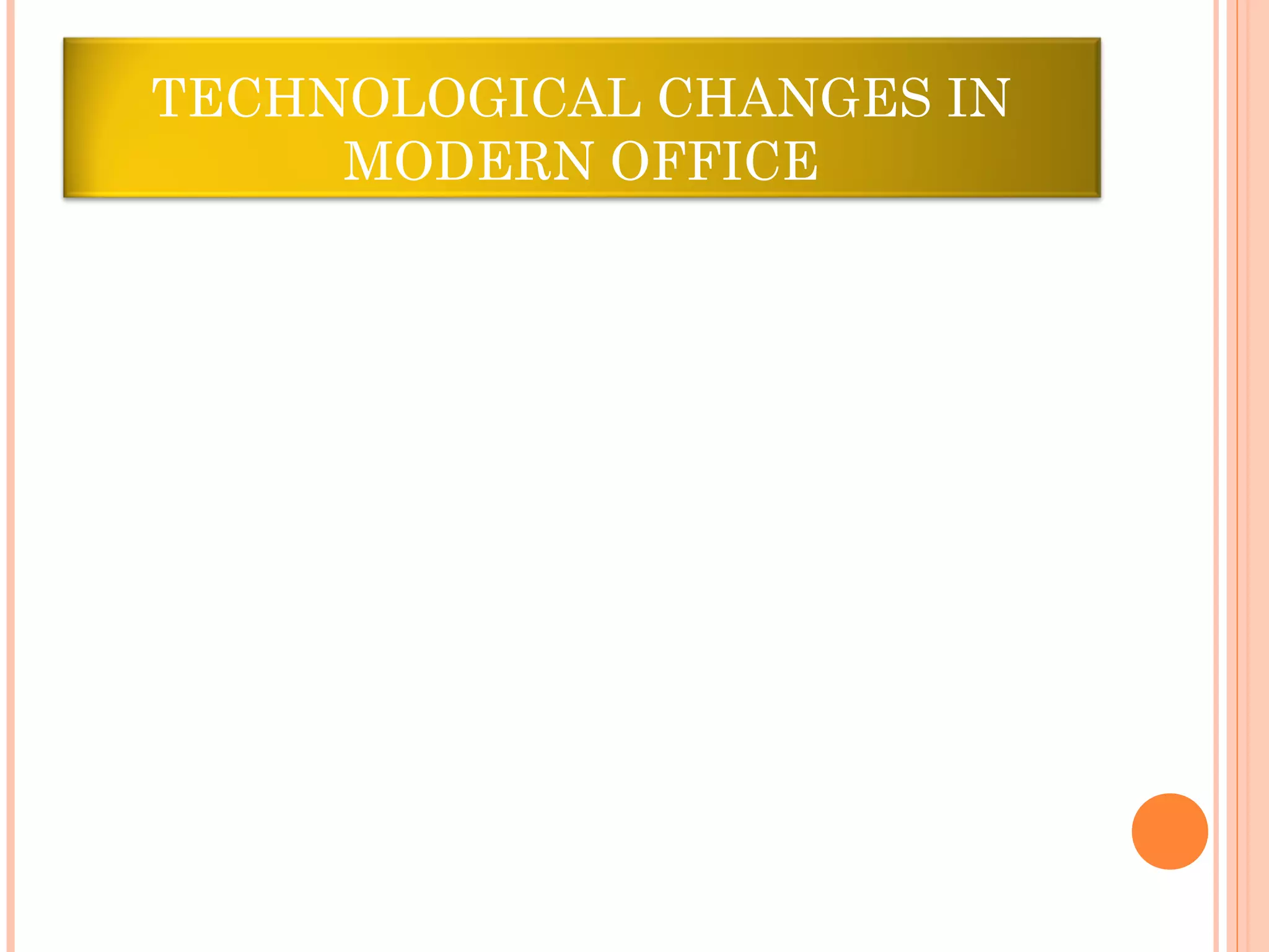 Technological changes | PPT