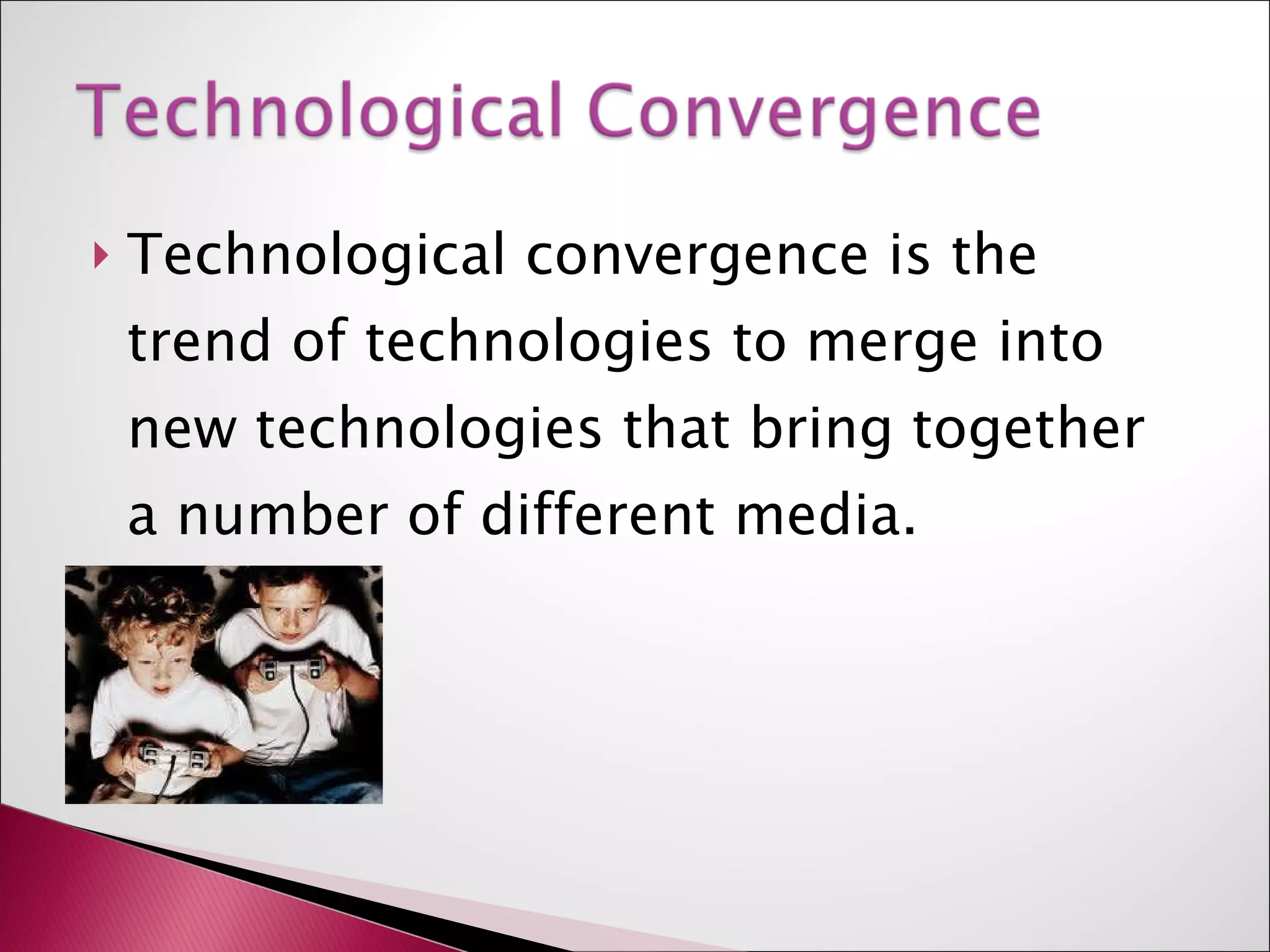 Technological convergence video games | PPT