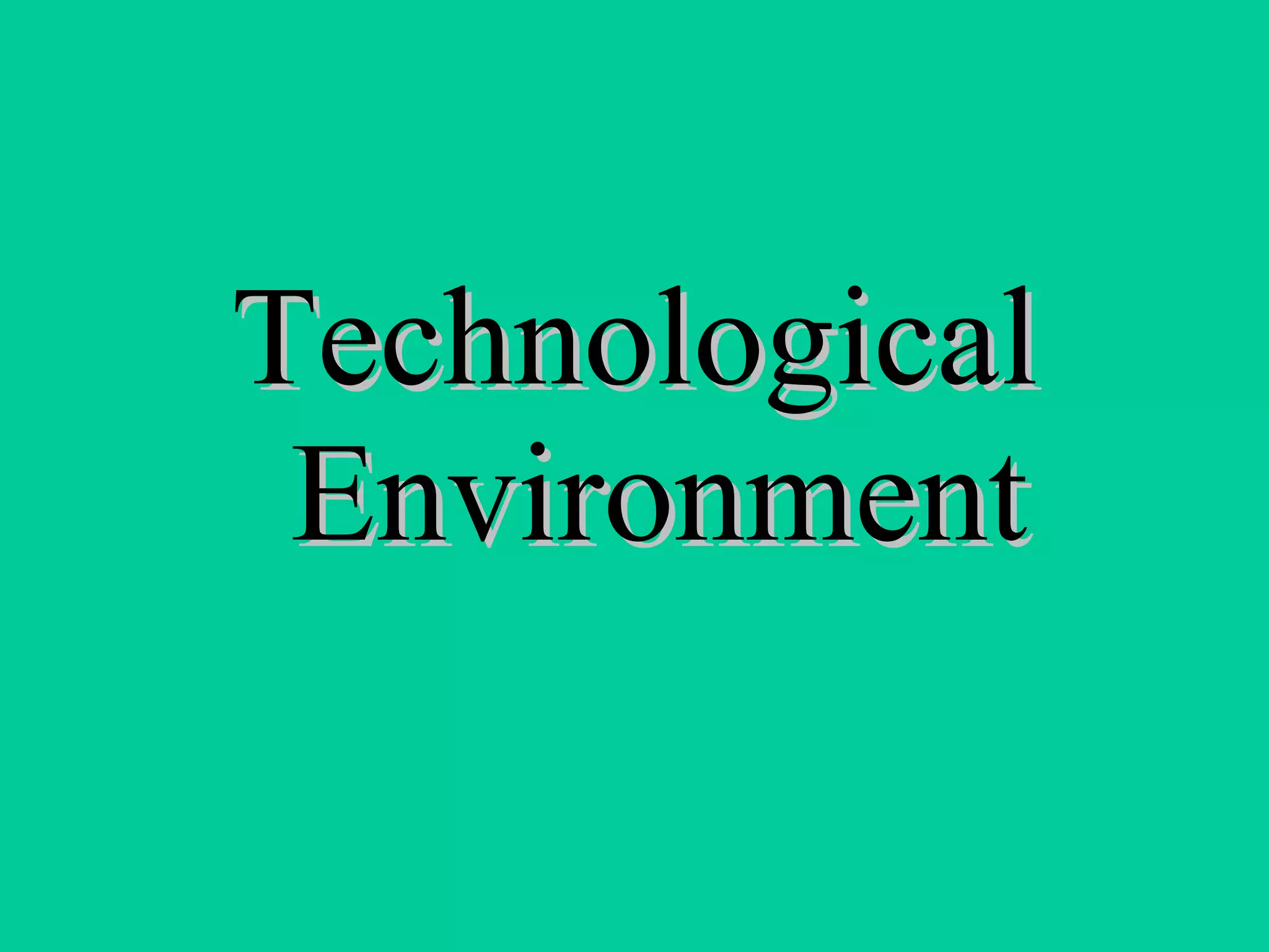 Technological environment | PPT