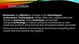 Technological environment ppt | PPTX