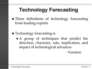 Introduction to Technological Forecasting | PPTX