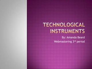 Technological Instruments | PPT