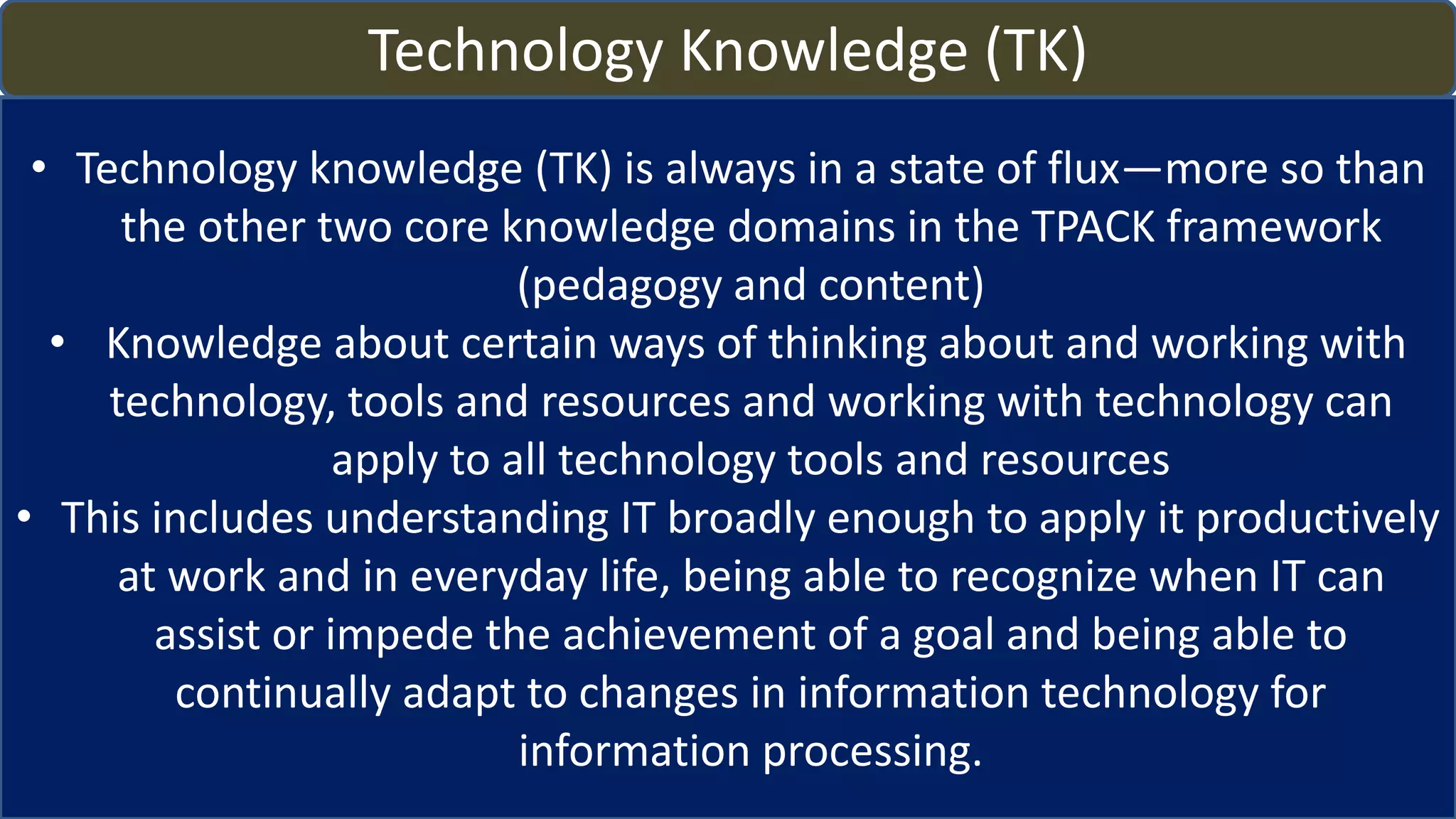 Technological pedagogical and content knowledge | PPTX