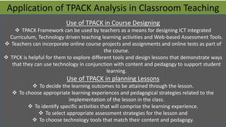 Technological pedagogical and content knowledge | PPTX