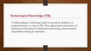 Technological Pedagogical Content Knowledge | PPTX