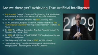 Technological Singularity & A.I. 2018 - PPT | PPTX