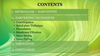 Technologies for Microalgae Harvesting | PPTX