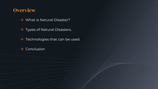 Technologies for natural disaster | PPT