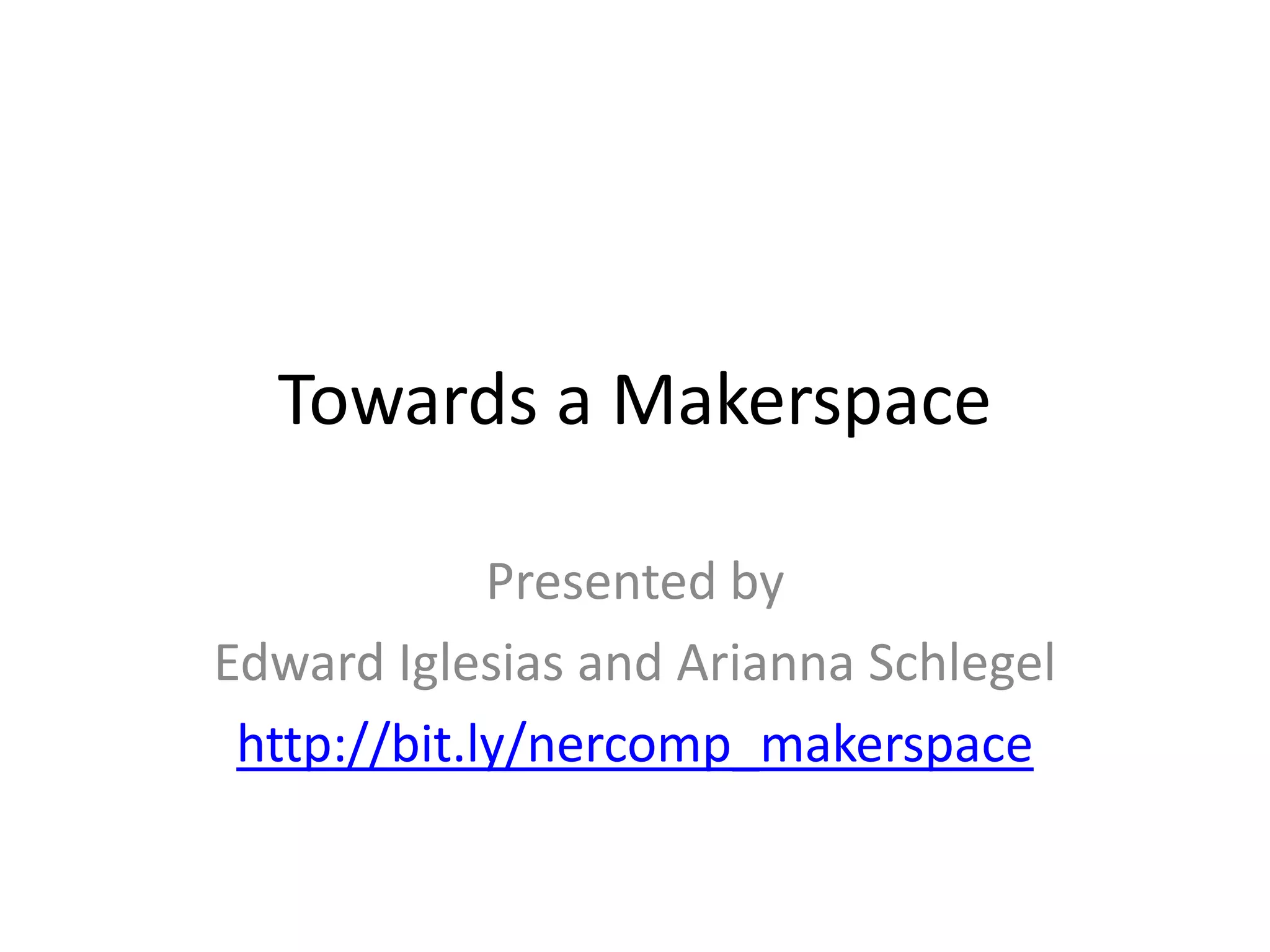 Technologies of Makerspaces | PPTX