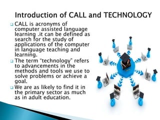 Technologies used in CALL | PPT