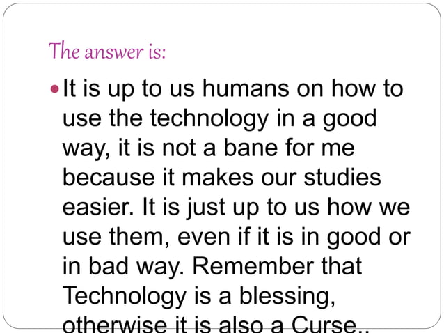 Technology Boon or Bane? | PPTX