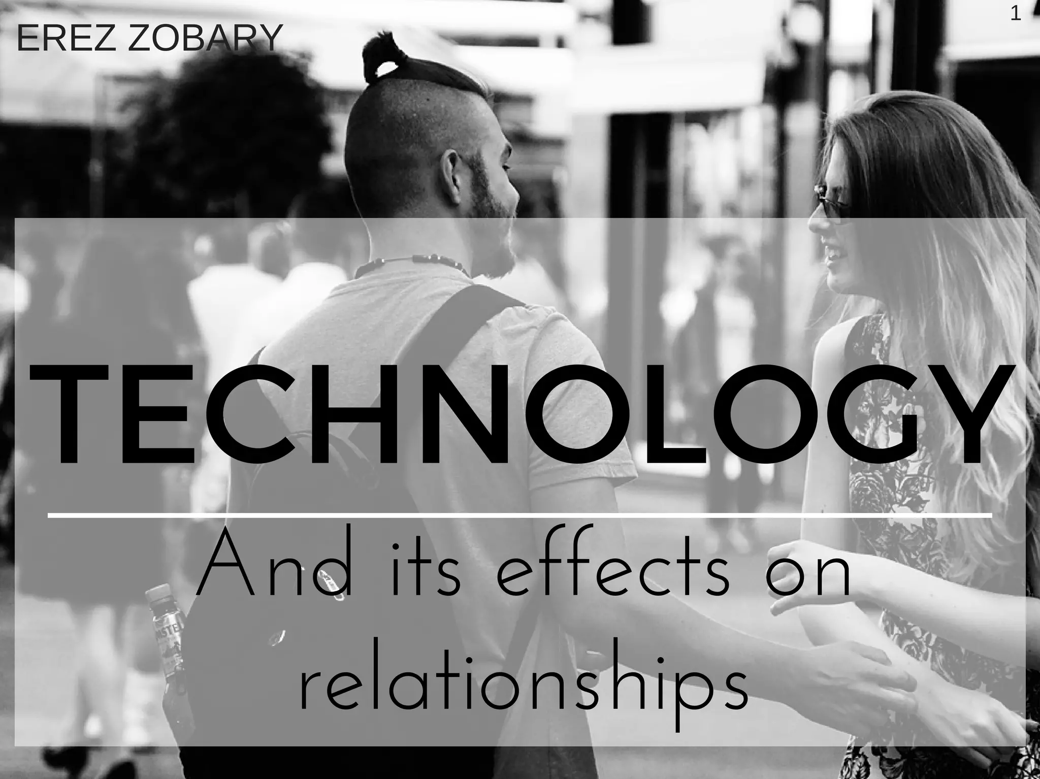 Technology and its Effects on Relationships | PDF