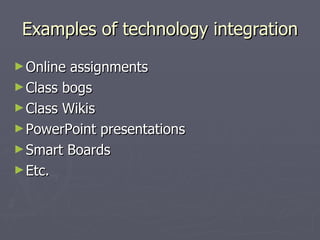 Technology And Technology Integration | PPT