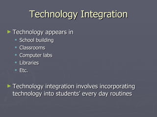 Technology And Technology Integration | PPT