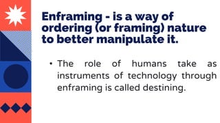 technology-as-way-of-revealing ......... | PPTX