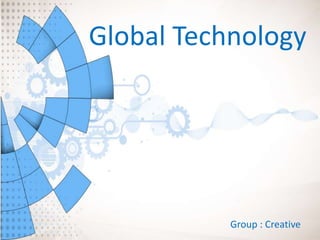 Global Technology | PPT