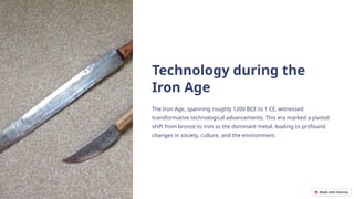 Technolojhcjkgy-during-the-Iron-Age.pptx