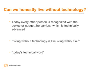 Technology have a look | PPT