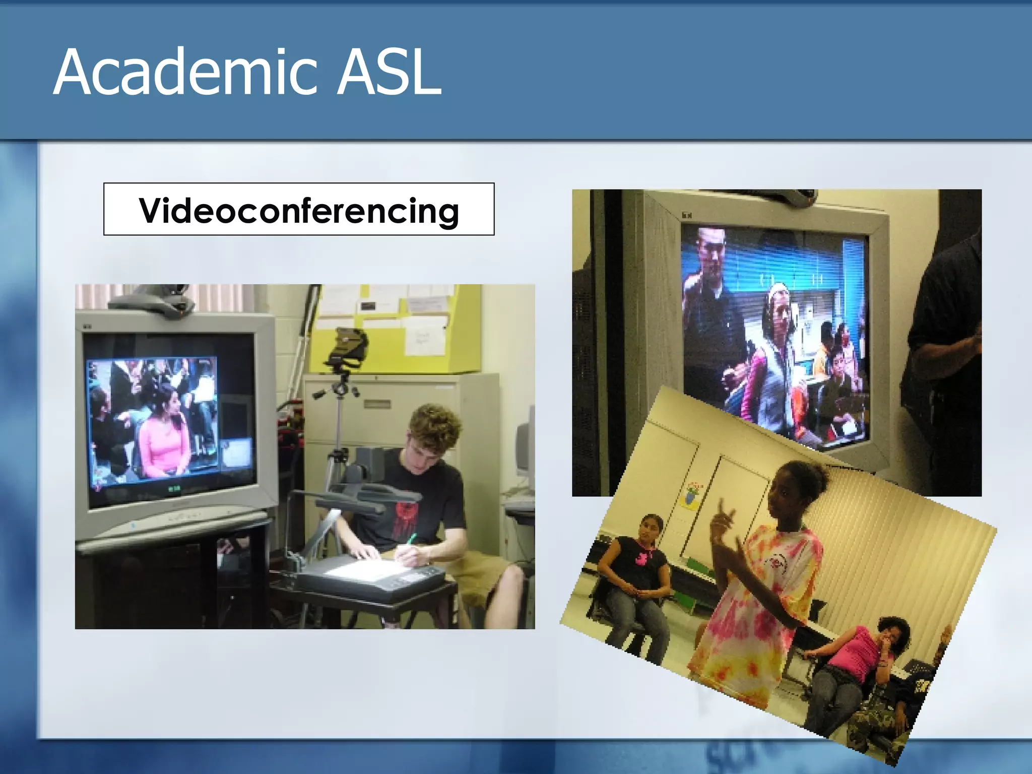 Technology in the ASL/English Bilingual Classroom | PPT