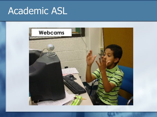 Technology in the ASL/English Bilingual Classroom | PPT