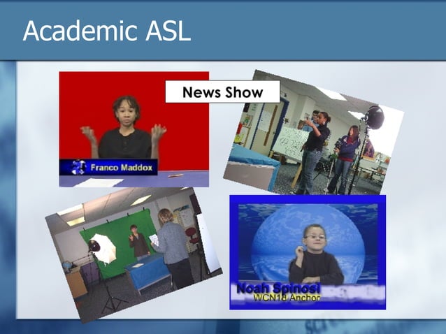 Technology in the ASL/English Bilingual Classroom | PPT