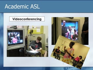 Technology in the ASL/English Bilingual Classroom | PPT