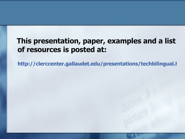 Technology in the ASL/English Bilingual Classroom | PPT